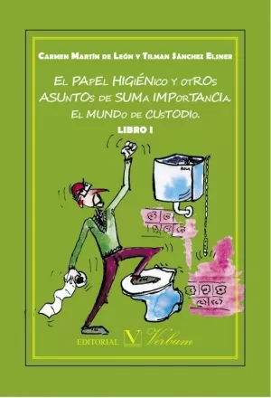 EL PAPEL HIGIÉNICO Y OTROS ASUNTOS DE SUMA IMPORTANCIA.. EL MUNDO DE ...